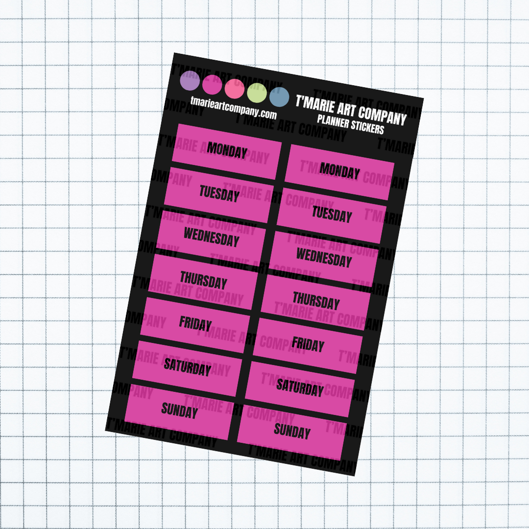 DAYS OF THE WEEK- BOSSY COLORS - PLANNER STICKERS – T’Marie Art Company